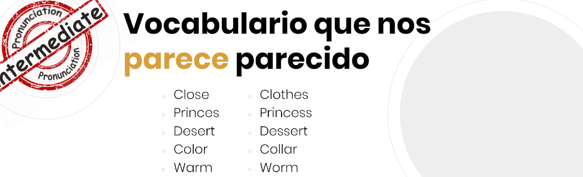 Vocabulario que nos parece parecido 1 - Beingles.com